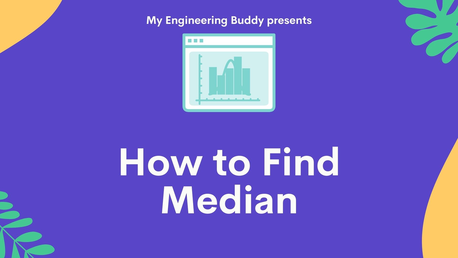 How To Find Median In Statistics My Engineering Buddy